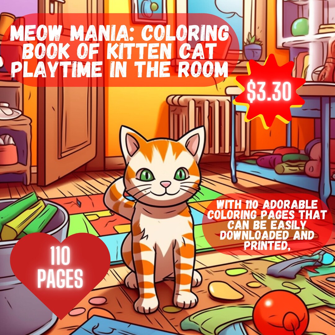 Meow Mania: Coloring Book of Kitten Cat Playtime in the Room 110 ...