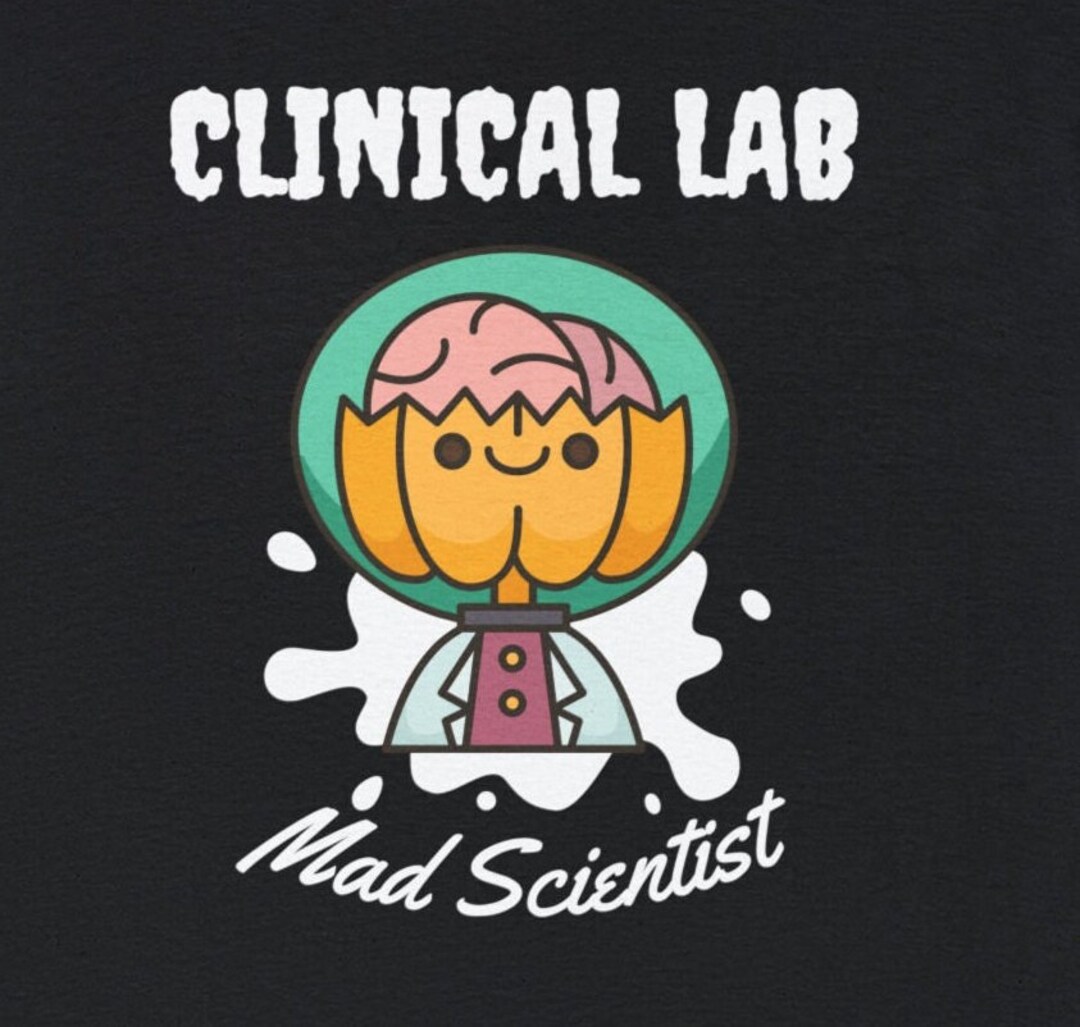 Clinical Laboratory Scientist Mad Scientist T Shirt - Halloween Lab ...