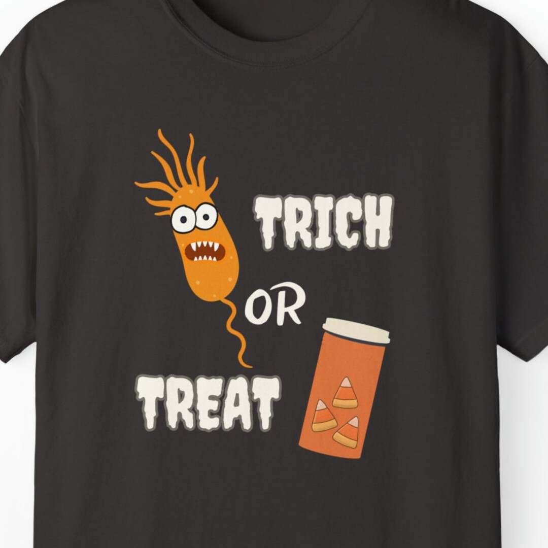 Trich or Treat Lab T Shirt - Lab Humor Trichomonas, Med Lab Halloween ...