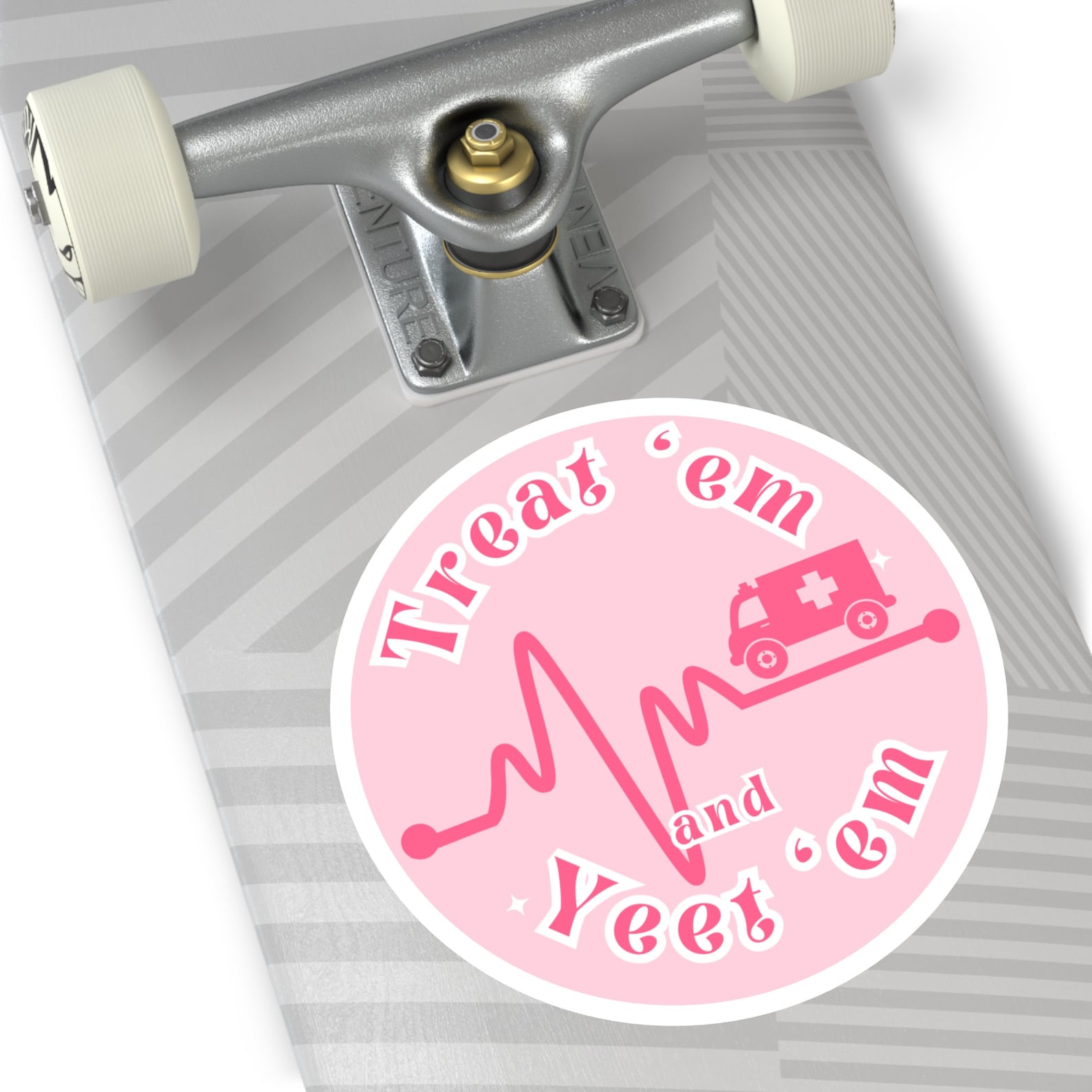 Treat Em and Yeet Em Pink - Medical Humor Sticker - Etsy