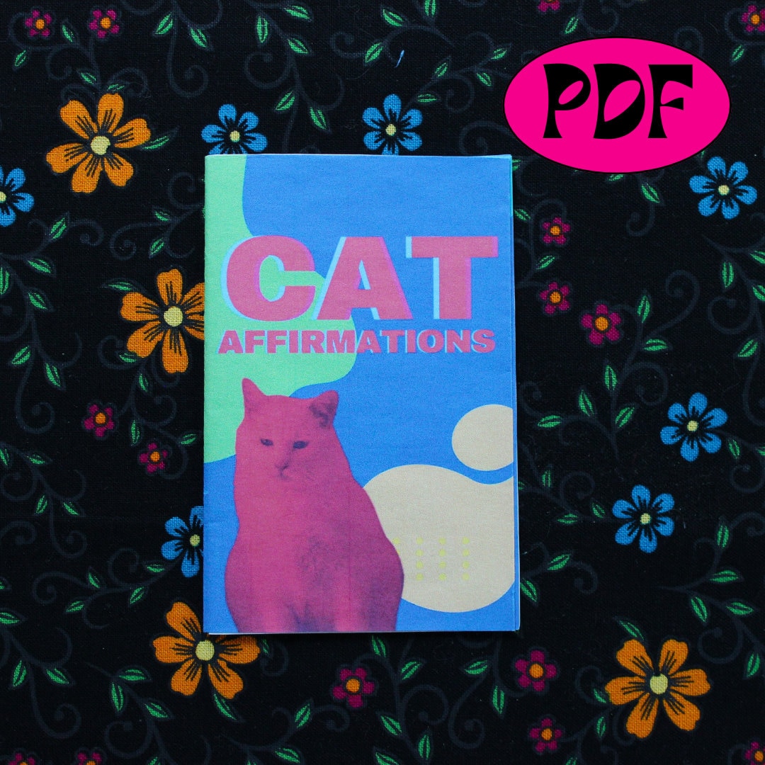 Cat Affirmations Printable Zine | Affirmations, Positive Quotes, Self ...