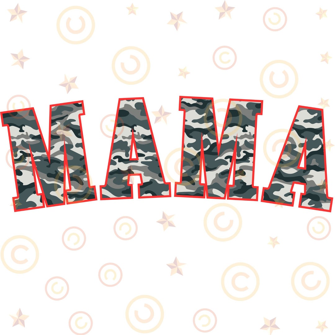 Mama Army Camo Digital Png File Mama Printable Clip Art T-shirt Sublimation Design SVG Instant ...