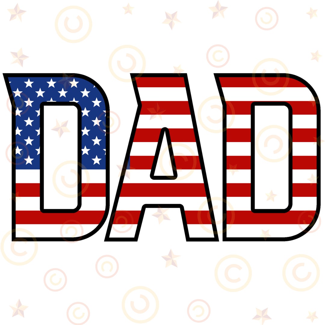 American Flag Dad SVG, Dad PNG Sublimation, Father Svg, Father's Day ...