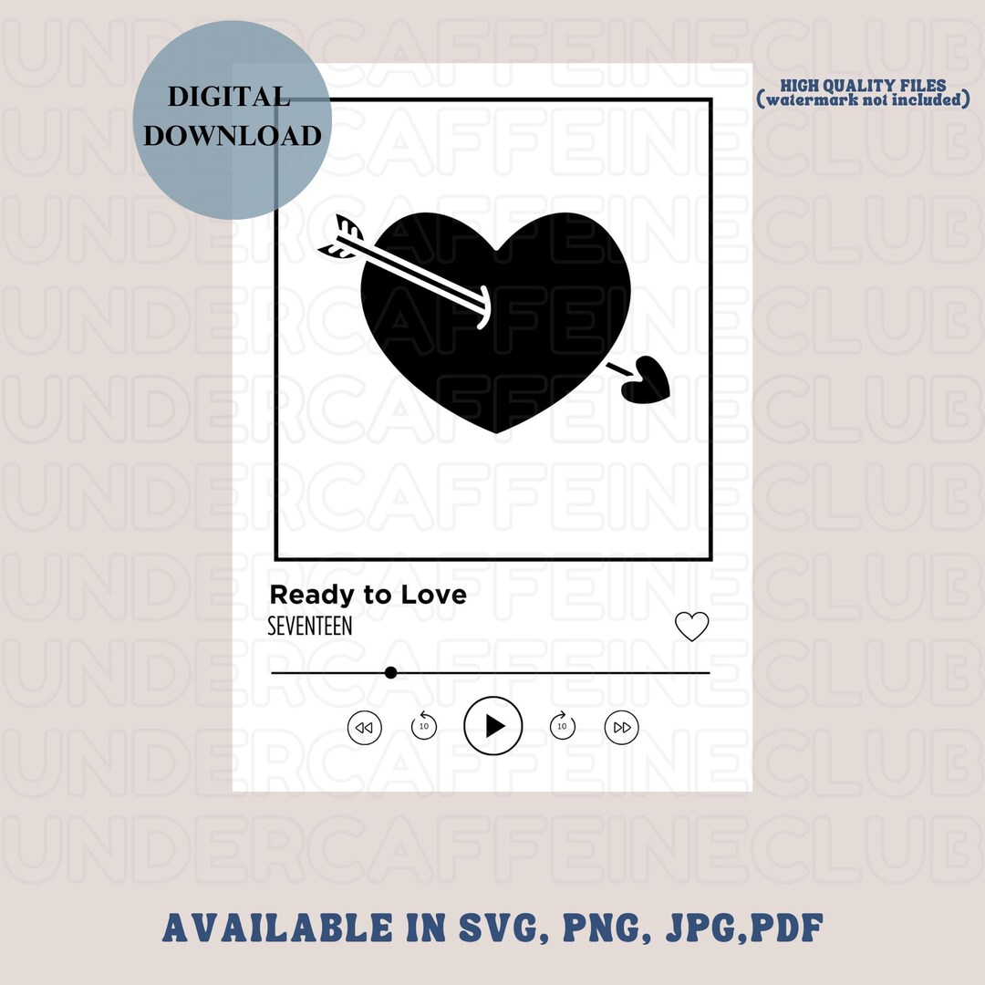 Seventeen Ready to Love Svg, Jpg, Png, Pdf Kpop Digital Download ...