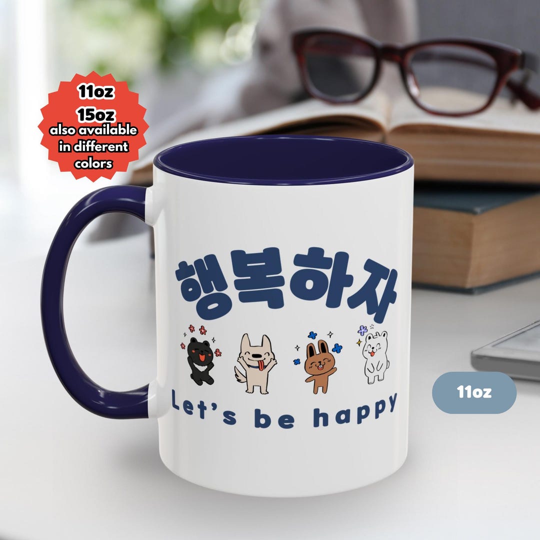 Korean Mug Lets Be Happy, Korea Haengbokhaja Hangul Ceramic Coffee Mugs ...