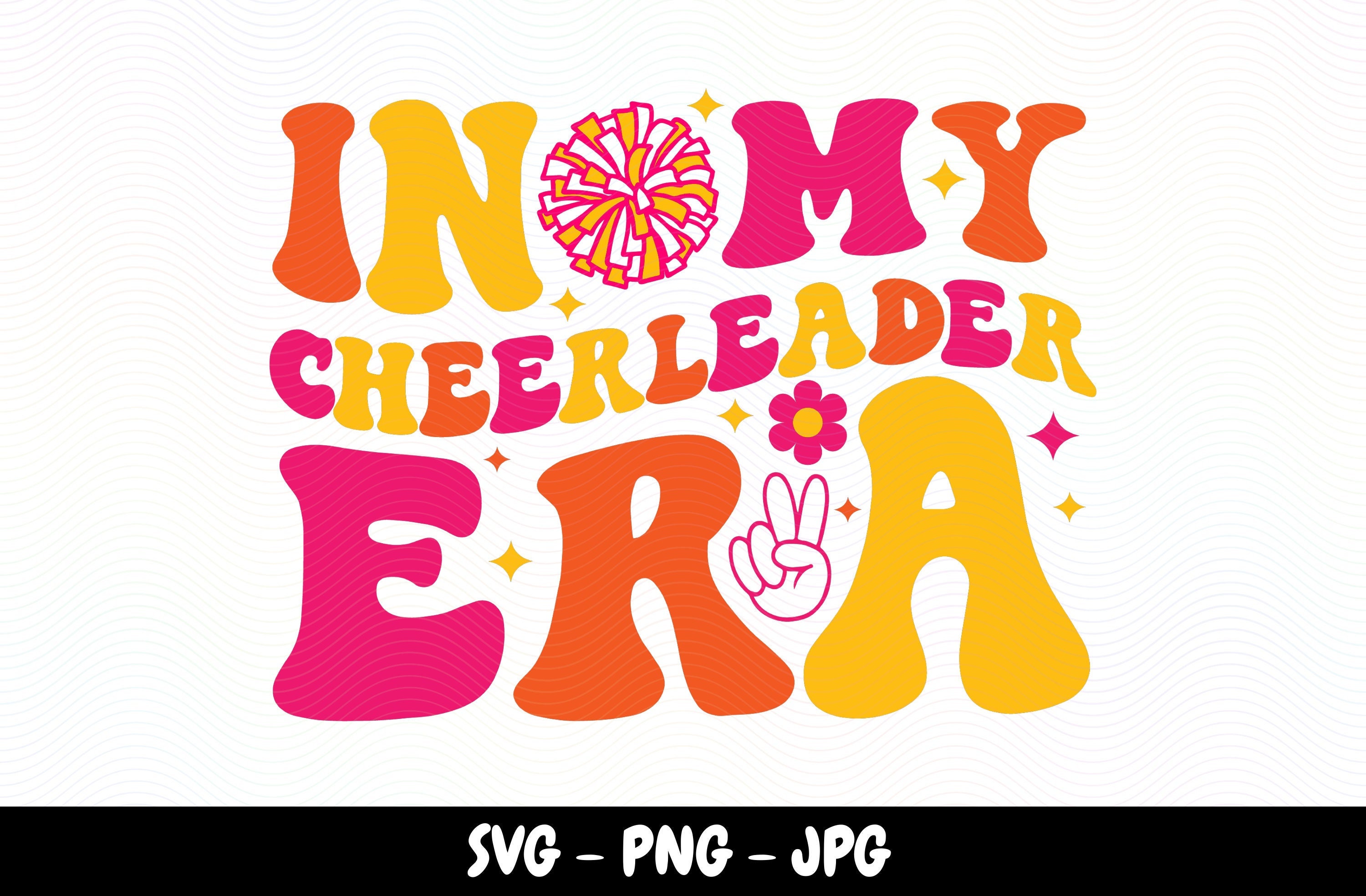 In My Cheerleader Era SVG Cheerleader Svg Cheerleader Era in My Cheer ...