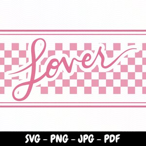 Lover SVG Lover PNG Lover T-shirt Lover Eras Tour Cut File Instant ...