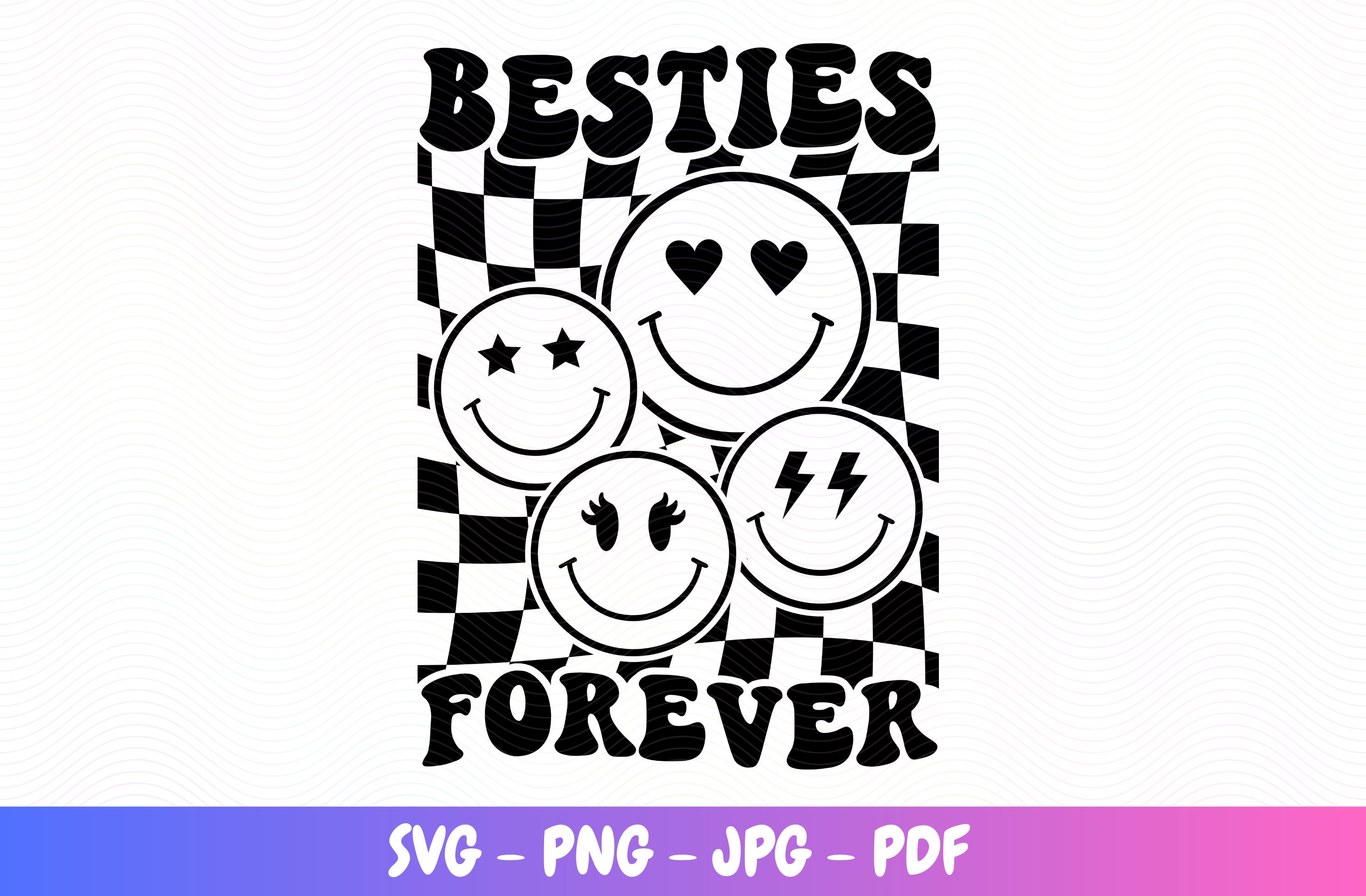 Besties Forever SVG PNG Besties Png Best Friends Svg Girls Weekend Svg ...