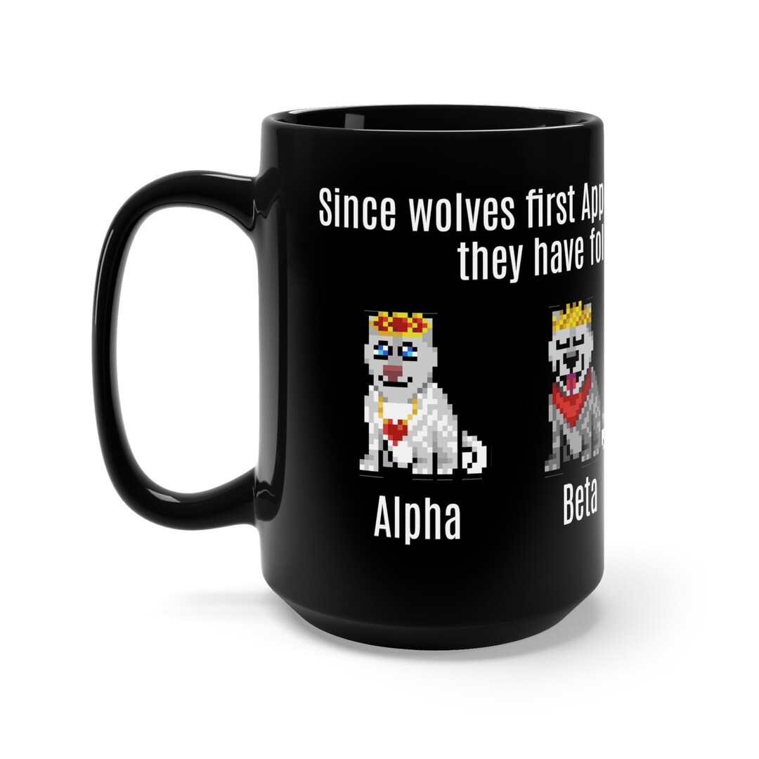 Wolf Hierarchy Alpha Beta Delta Omega Wolf.game Black Mug 15oz - Etsy