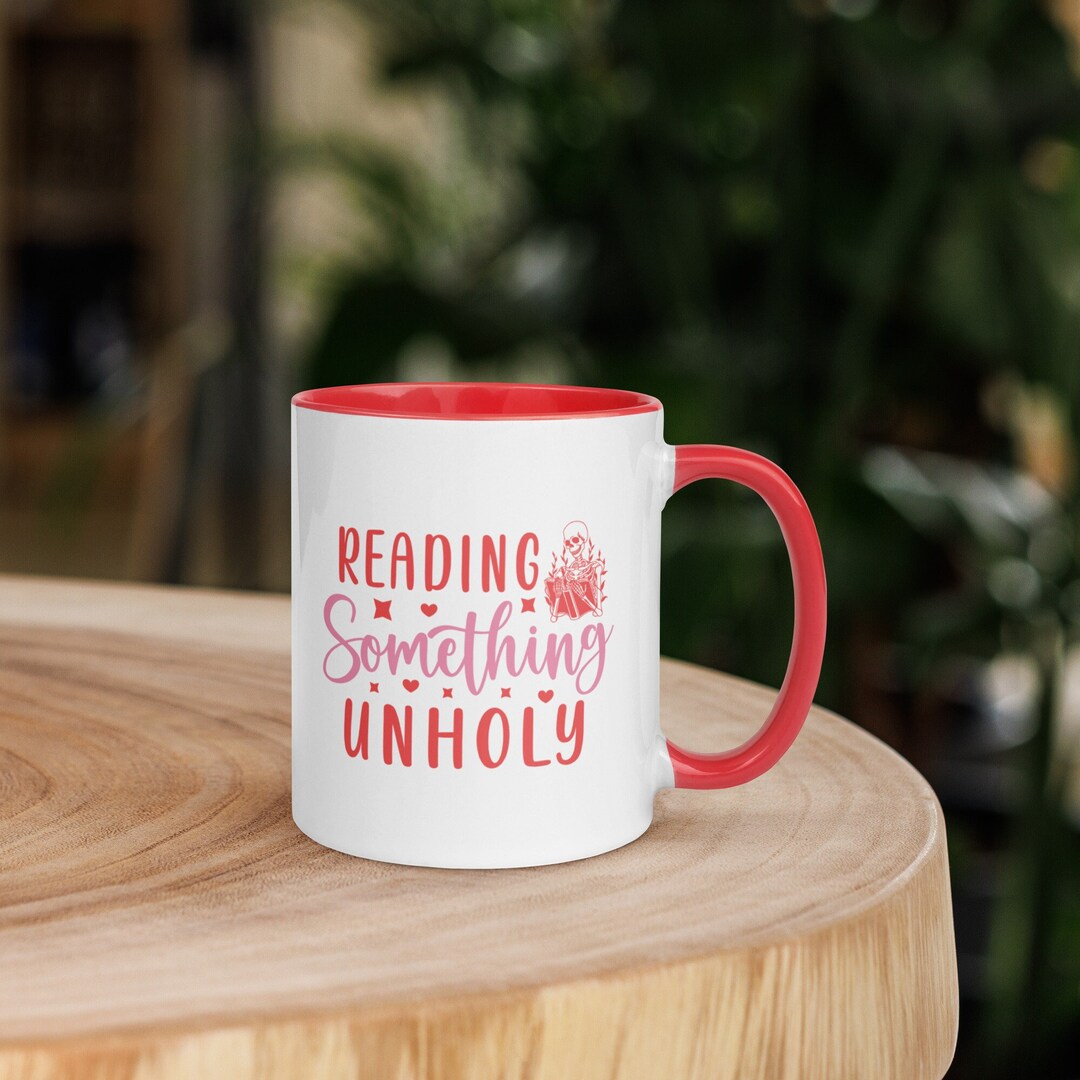 Reading Something Unholy Mug, Smut Readers Mug, Booktok Mug, Bookish ...