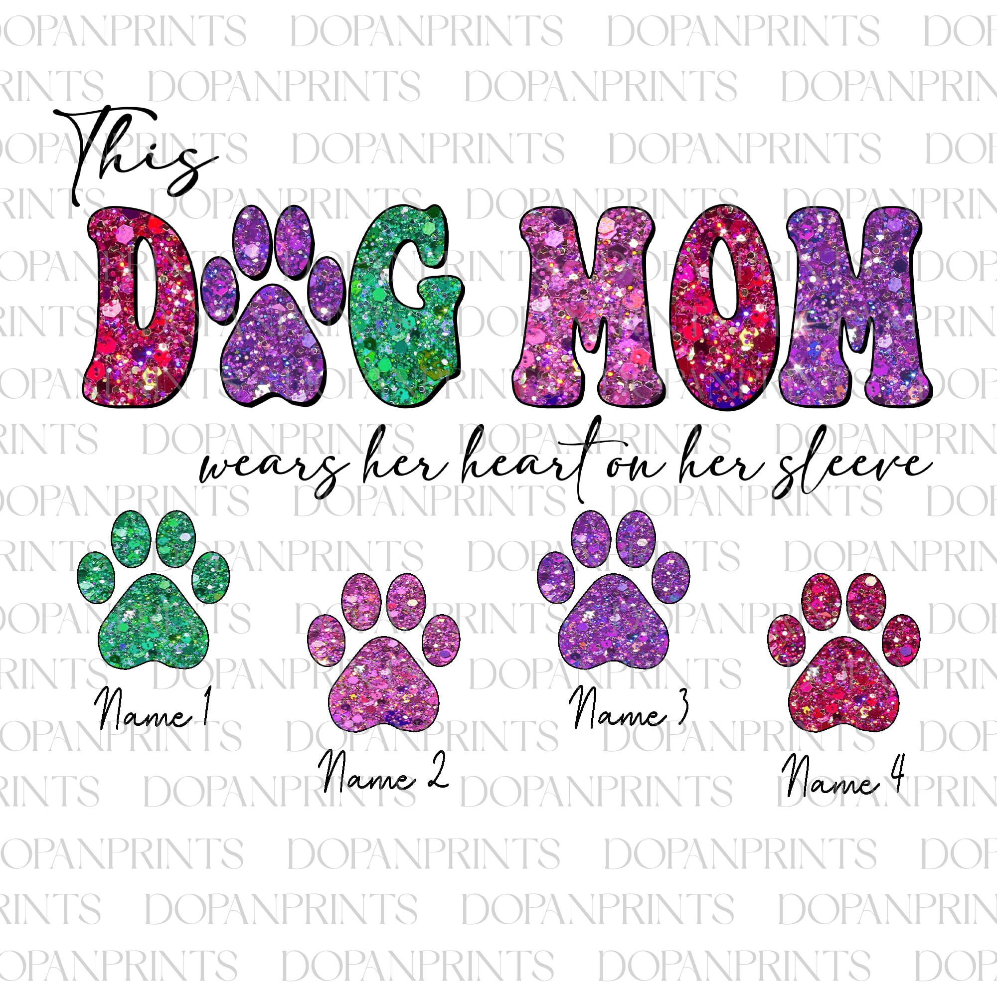 This Dog Mom Wears Her Heart on Her Sleeve Png, Custom Paw Print ...