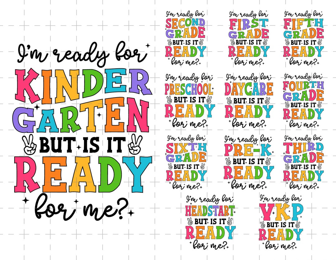 Bundle I'm Ready for Kindergarten but is It Ready for Me Svg, Back to ...