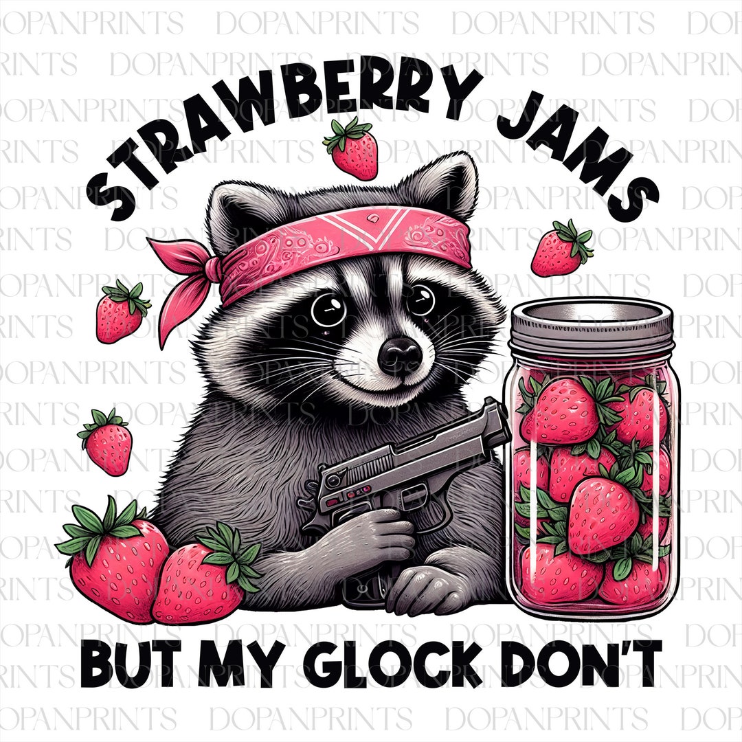 Strawberry Jams but My Glock Don't Png, Funny Raccoon Meme Png, Trash ...
