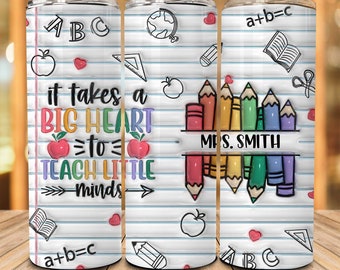 Custom Teacher Name 20oz Tumbler Png, It Takes A Big Heart to Teach ...