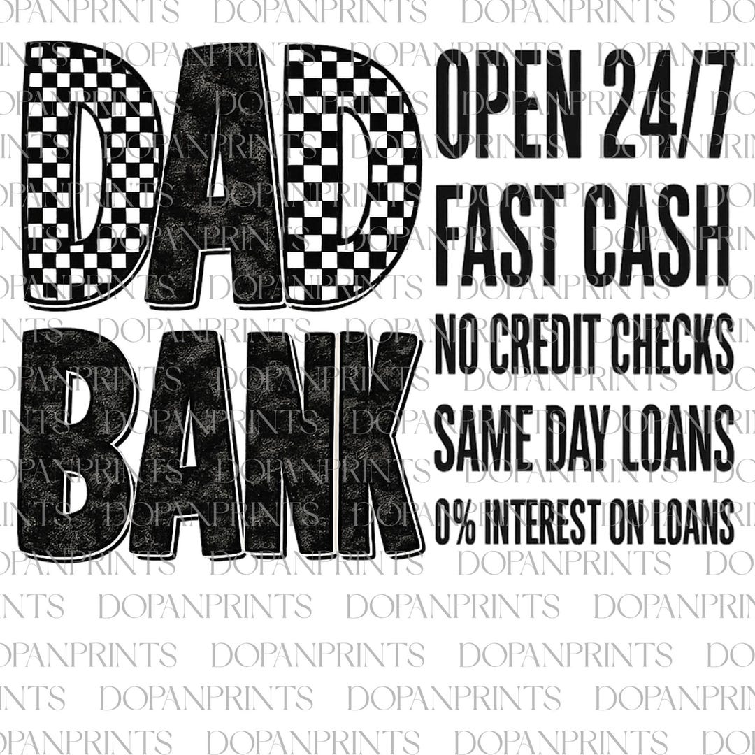 Dad Bank Png, Bank of Dad Png, Fatherhood Png, Father's Day Png, Dad ...
