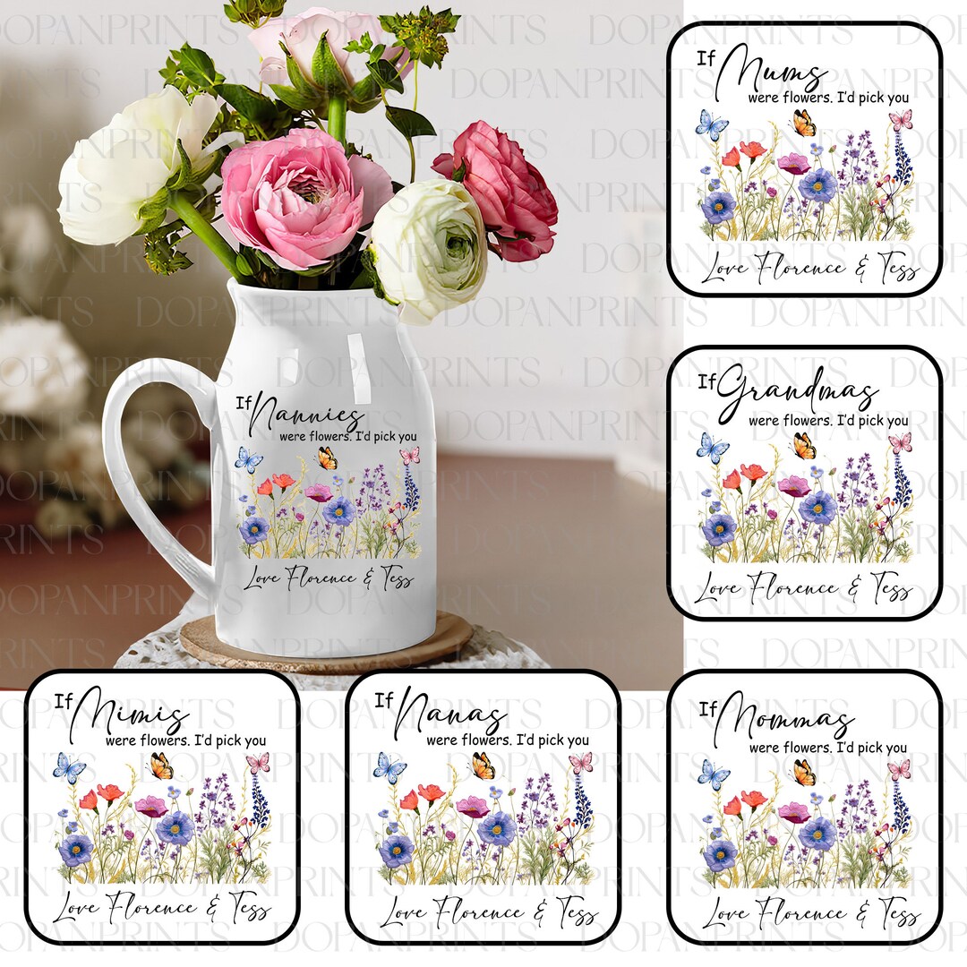 Bundle Custom If Grandmas Were Flowers I'd Pick You Png, Mother's Day ...