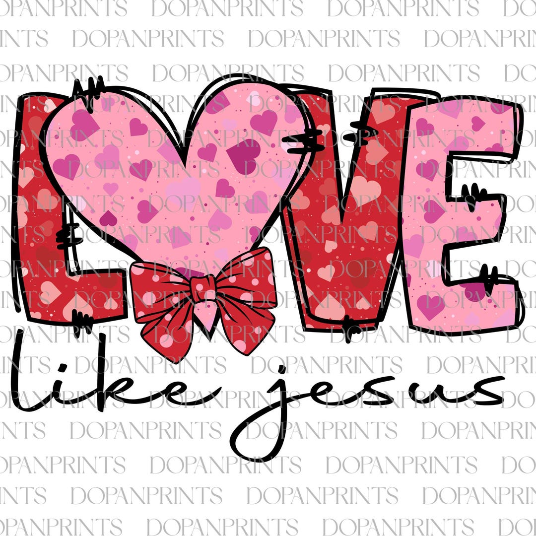 Love Like Jesus Valentine Png, Coquette Bow Valentine Heart Png ...