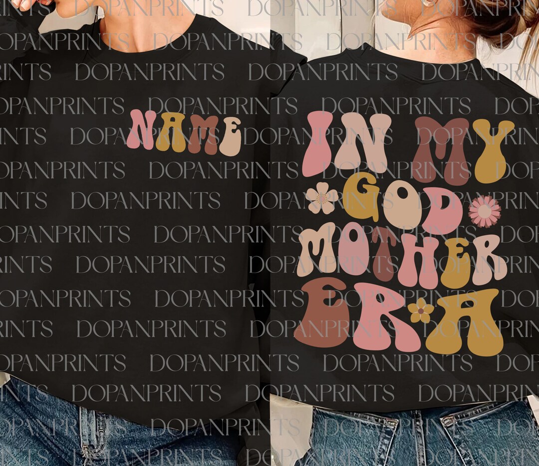 Bundle Custom in My Godmama Era Svg, Godmother Era Png, Gift From ...