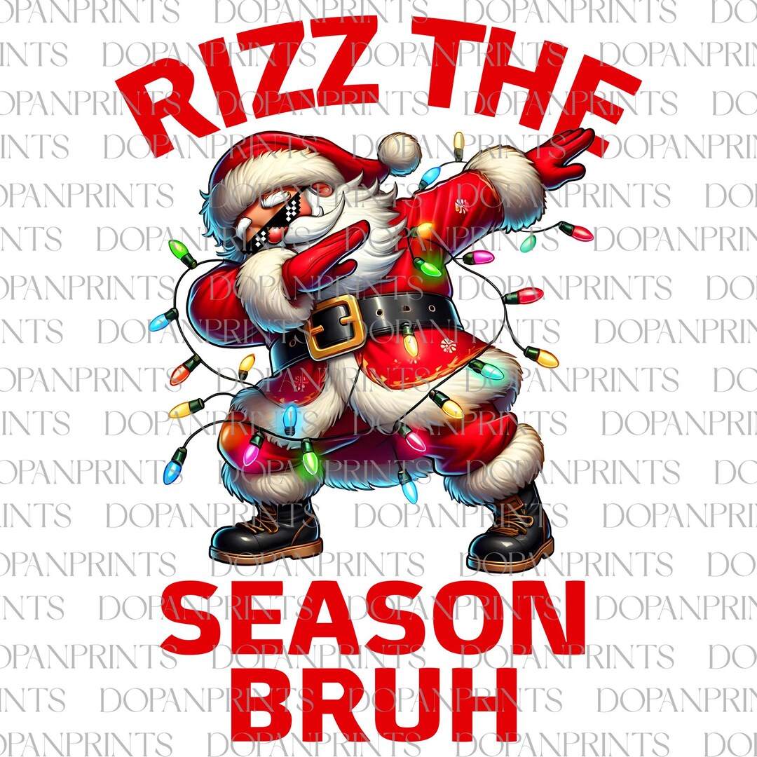 Rizz the Season Bruh Png, Skibidi Rizzmas Christmas Png, Dabbing Santa ...