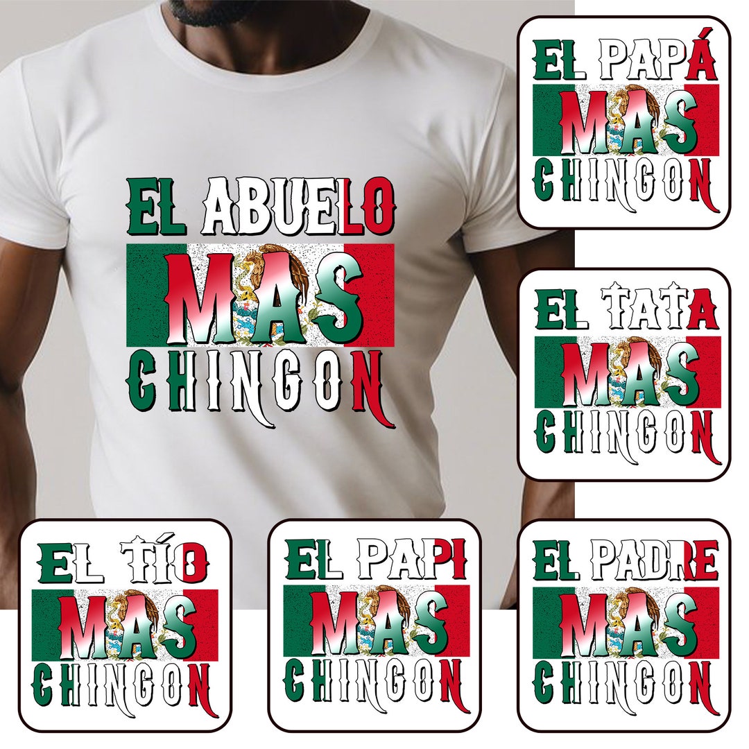 Bundle El Papa Mas Chingon Png, Spanish Dad Png, Mexican Flag Papa ...
