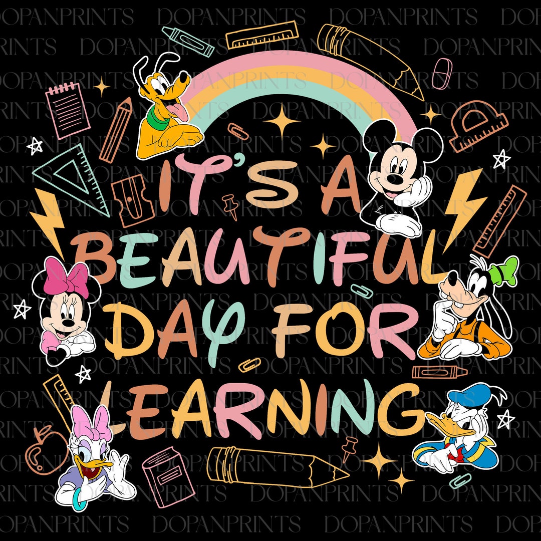 It's A Beautiful Day for Learning Png, Teacher Png, Back to School Png ...