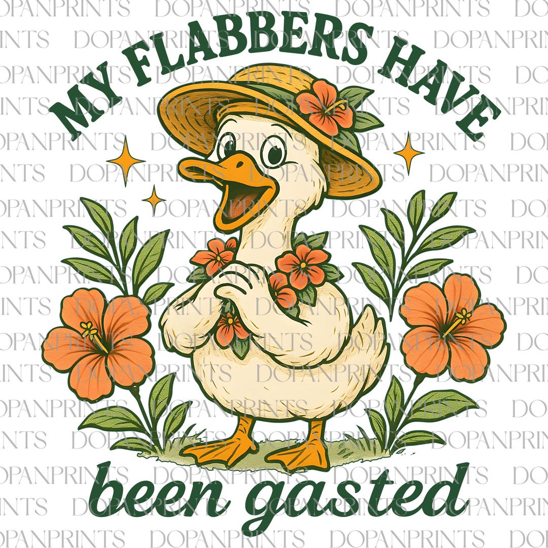 My Flabbers Have Been Gasted PNG, Sarcastic Goose Humor Png, Attitude ...