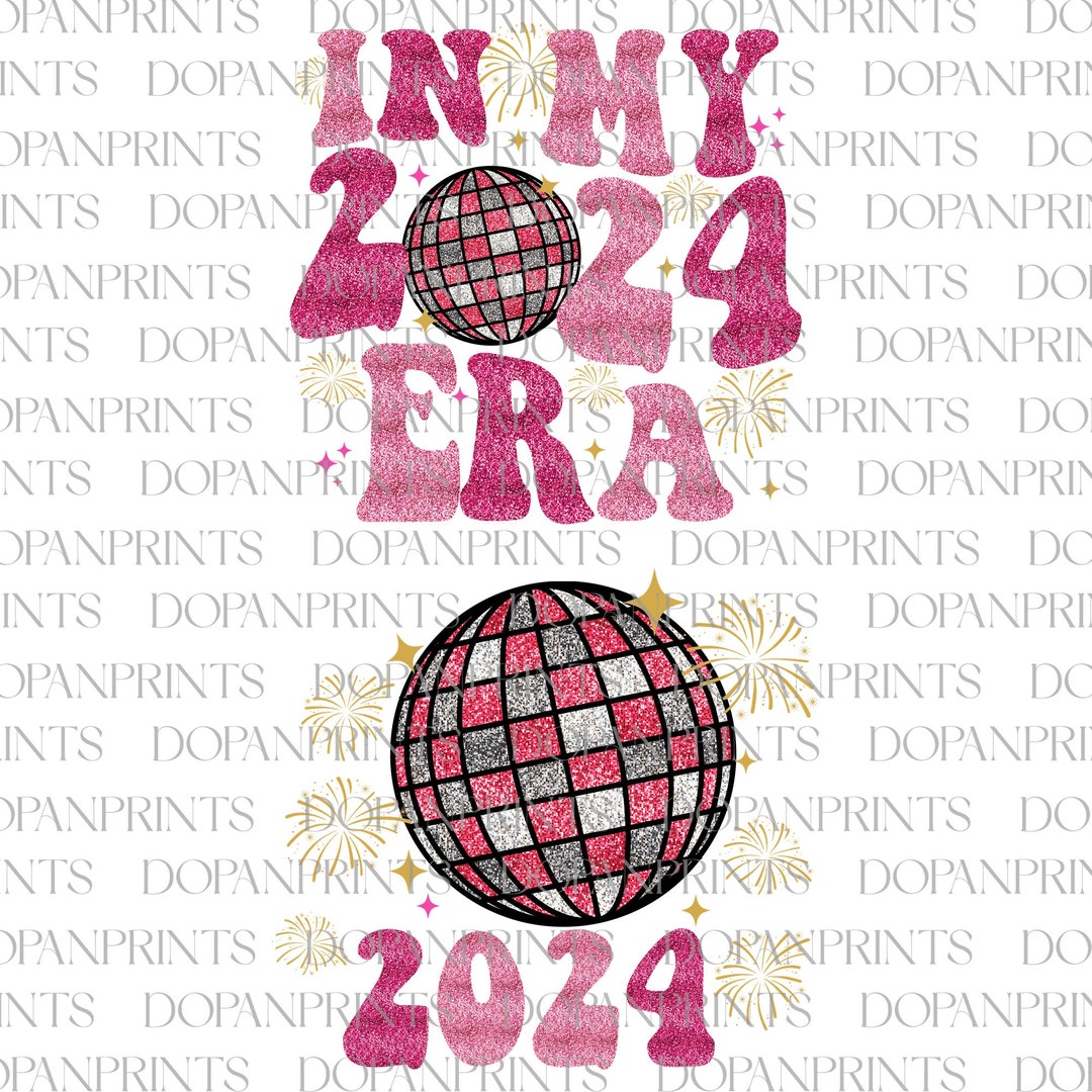 Bundle in My 2024 Era Png, Happy New Year 2024 Png, Glitter Faux Sequin ...