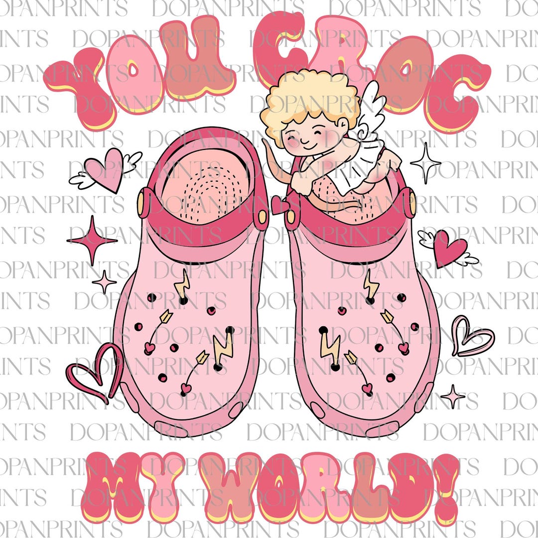 You Croc My World Png, Funny Croc Valentine Png, Cupid Png, Funny ...