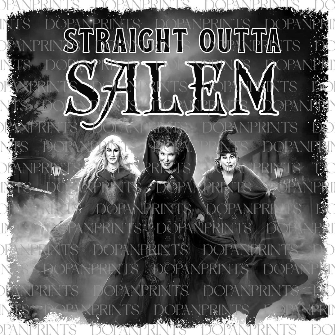 Straight Outta Salem Png, Movie Witches Png, Retro Halloween Png, Salem ...
