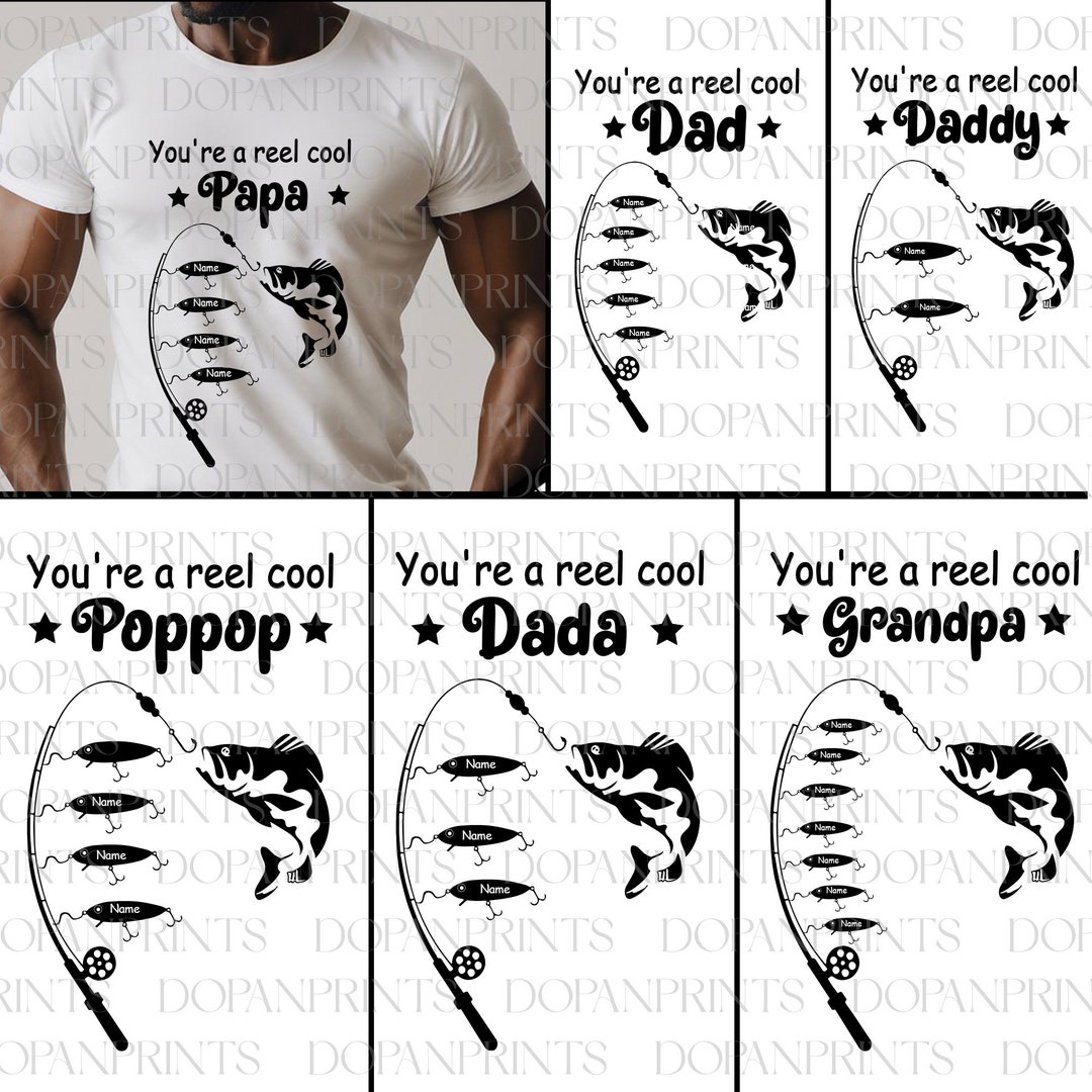 Bundle Custom You're A Reel Cool Papa Svg, Fishing Dad Svg, Father's ...