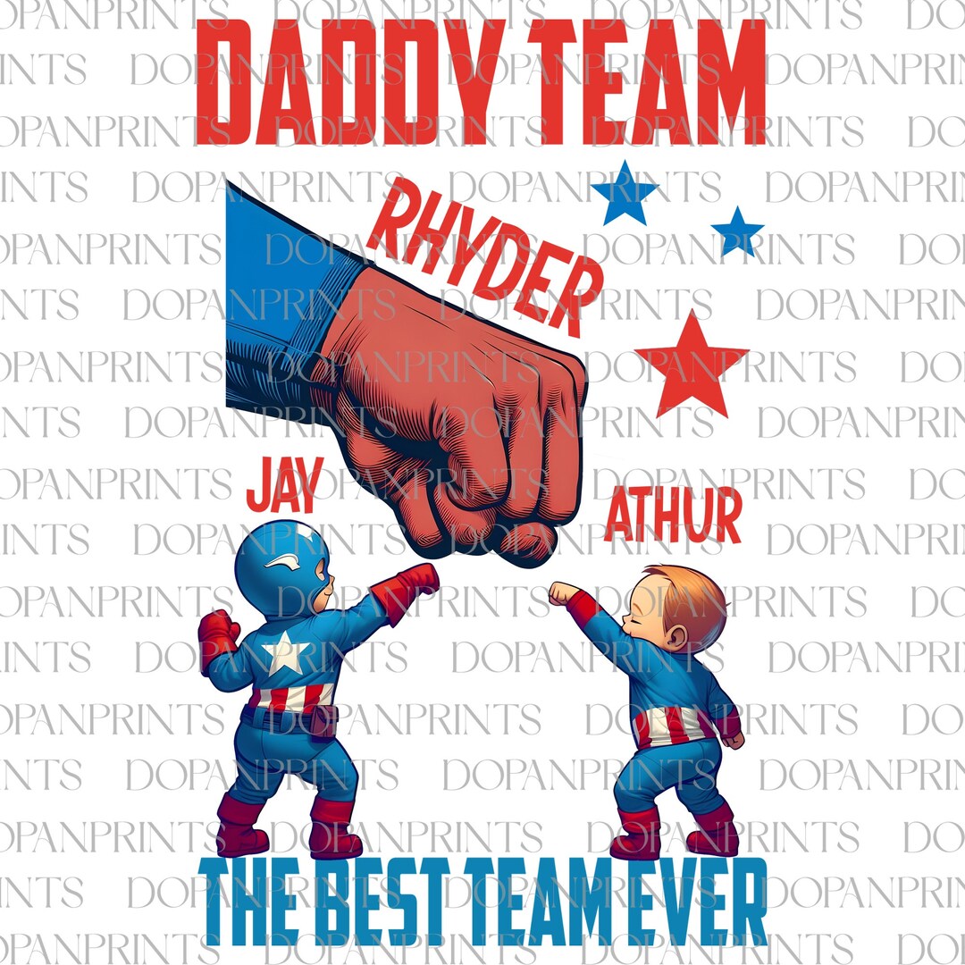 Custom Daddy Team Png, the Best Team Ever Png, Super Happy Fathers Day ...