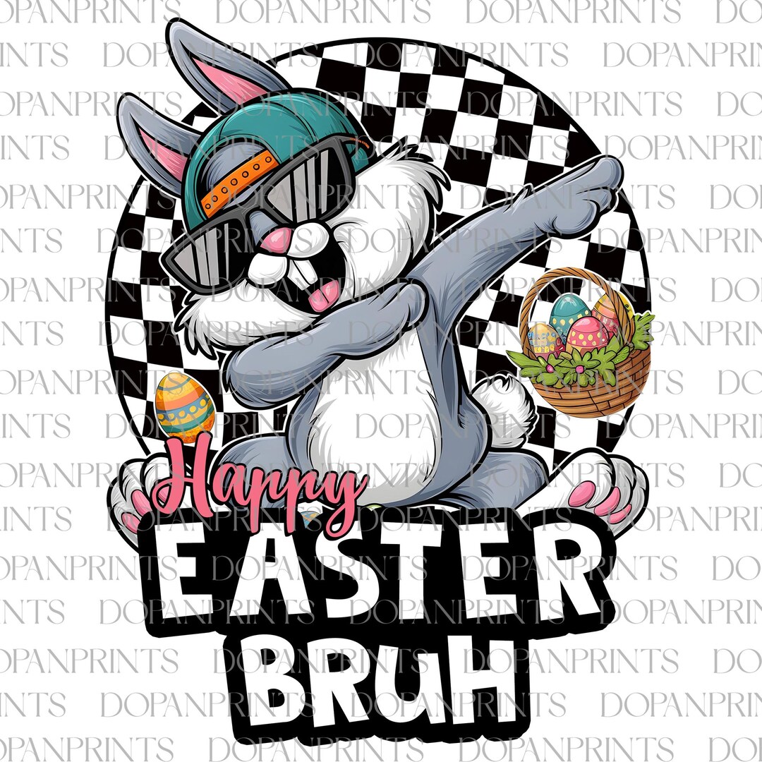 Happy Easter Bruh Png, Happy Easter Bunny Dabbing Png, Easter Rabbit ...