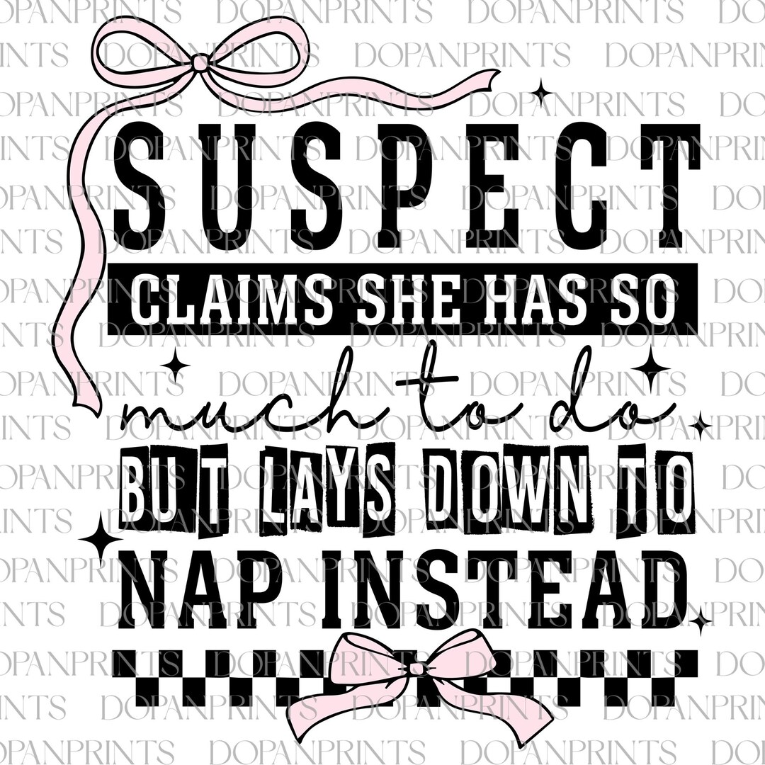 Suspect Claims She Put Her Crazy Away Design SVG File, Suspect Trendy ...