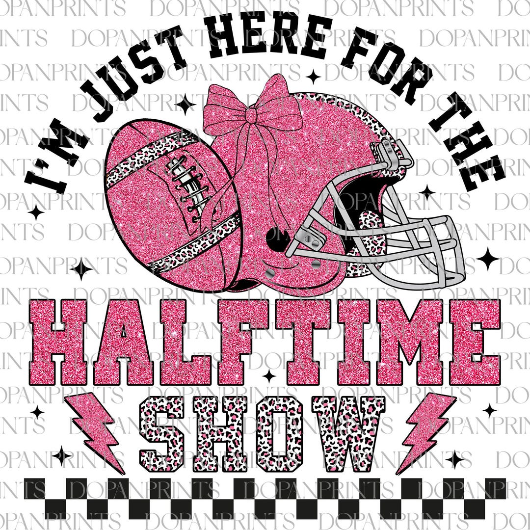 I'm Just Here for Halftime Show Team Halftime PNG, Checkered Coquette ...