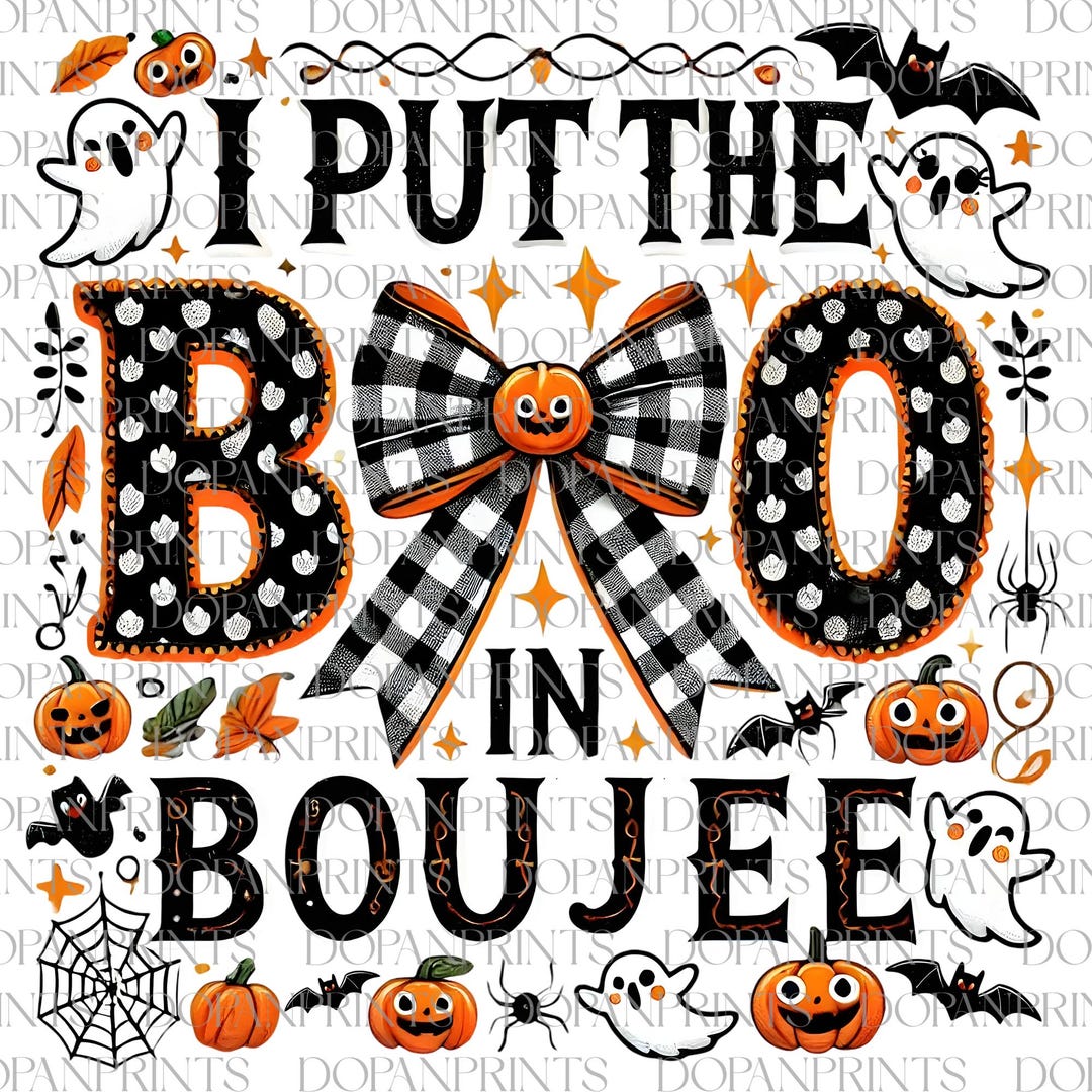 I Put the Boo in Boujee Png, Coquette Bow Halloween Png, Boo Sheet ...