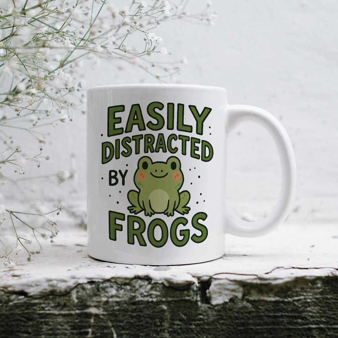Easily Distracted by Frogs Mug, Frog Lover Gift, Funny Amphibian Coffee ...
