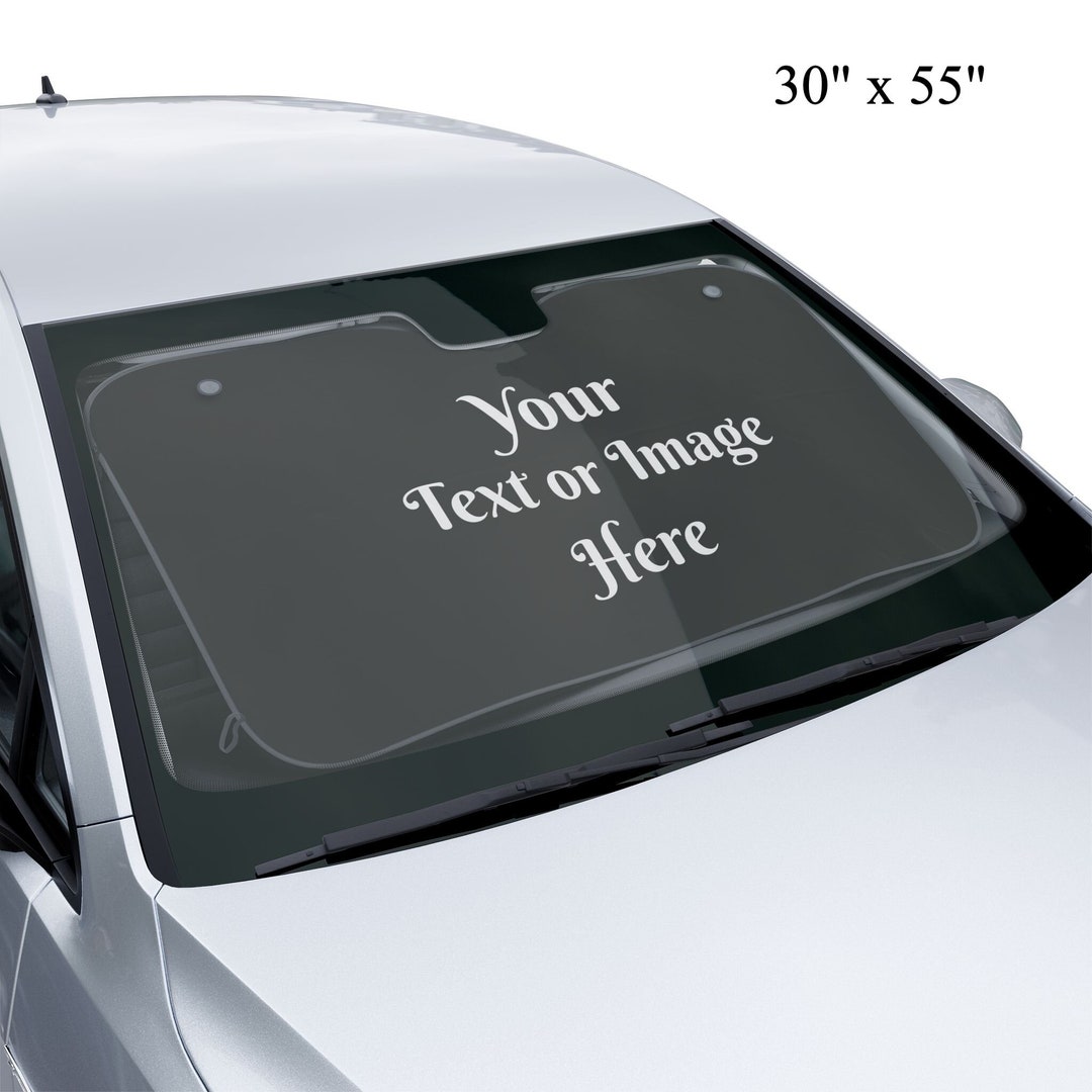 Custom Car Sun Shade Personalizable With Your Design, Text, Image ...