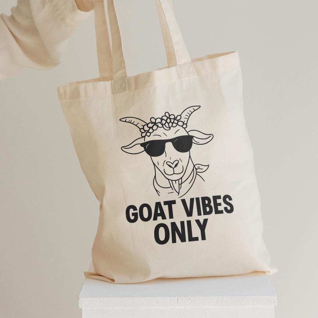 Funny Goat Tote Bag, Goat Vibes Only Tote Bag, Quirky Goat Lover Gift ...
