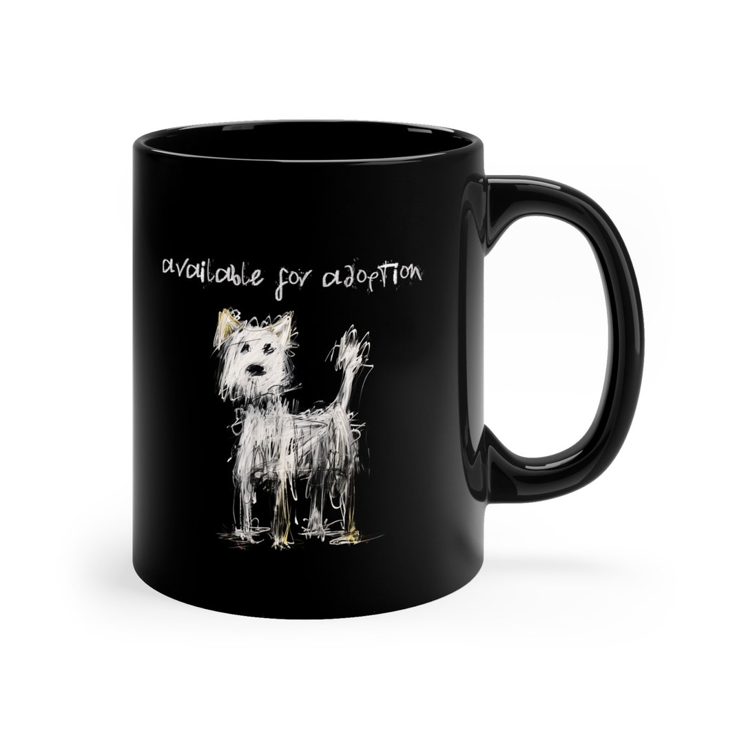 Available for Adoption Funny Black Coffee Mug Meme Funny Mug - Etsy