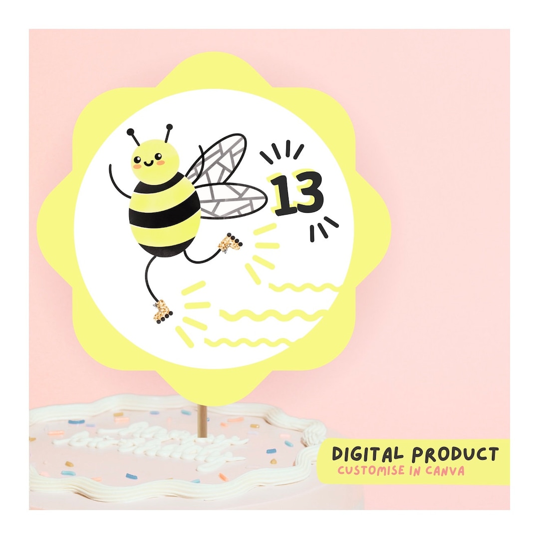 Buzzy Busy Bee Cake Topper | Digital Download | Customise in Canva ...