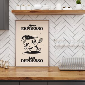 Coffee Poster, More Espresso Less Depresso, Retro Style Print, Trendy ...