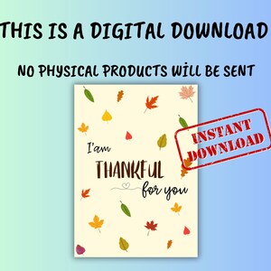 I'am Thankful for You Card, Printable Thanksgiving Greeting Card, First ...