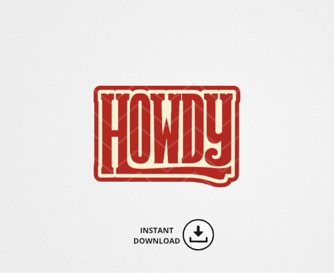 Howdy Svg Png, Country Girl Svg, Cowboy Svg, Cowgirl Svg, Southern Svg ...