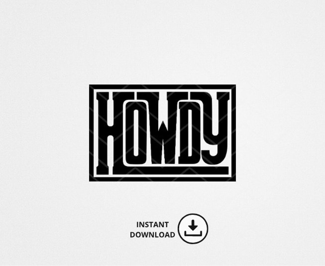 Howdy Svg Png, Howdy Yall Svg, Cowboy Svg, Cowgirl Svg, Southern Svg ...