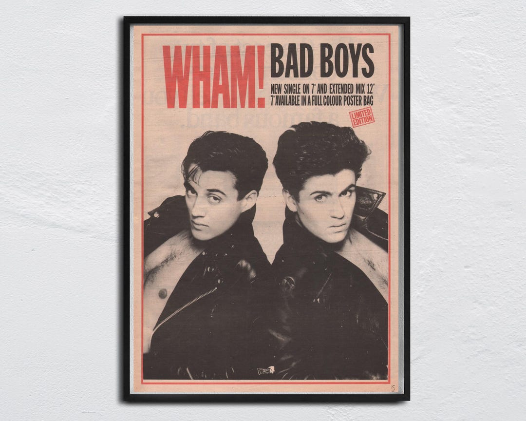 WHAM Poster - 1983 Original NME - Bad Boys / George Michael, Andrew ...