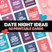 Printable Date Night Idea Cards, Date Night Cards, Date Night Ideas ...