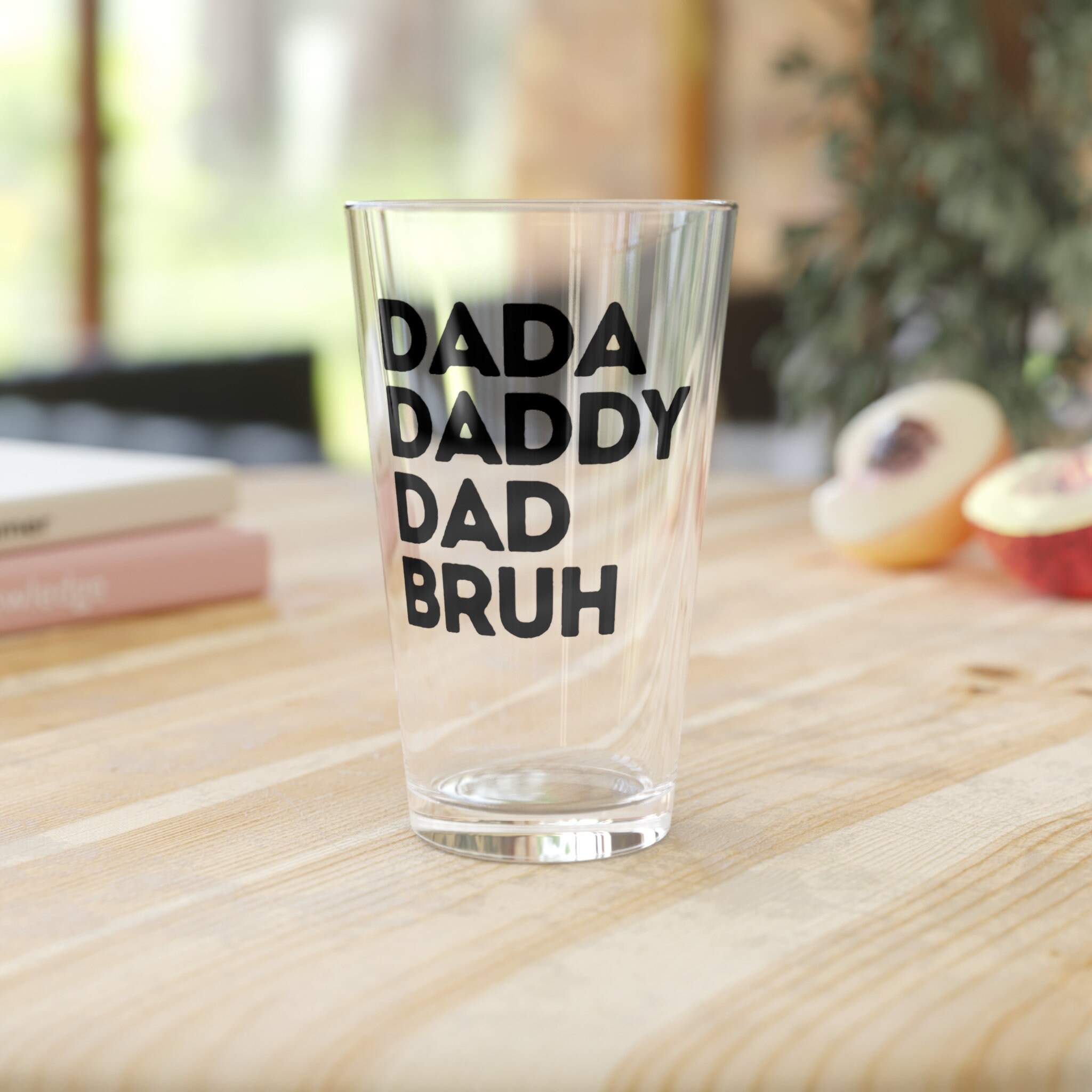 Dada Daddy Dad Bruh, Personalized Dad Glass, Custom Fathers Day Pint ...