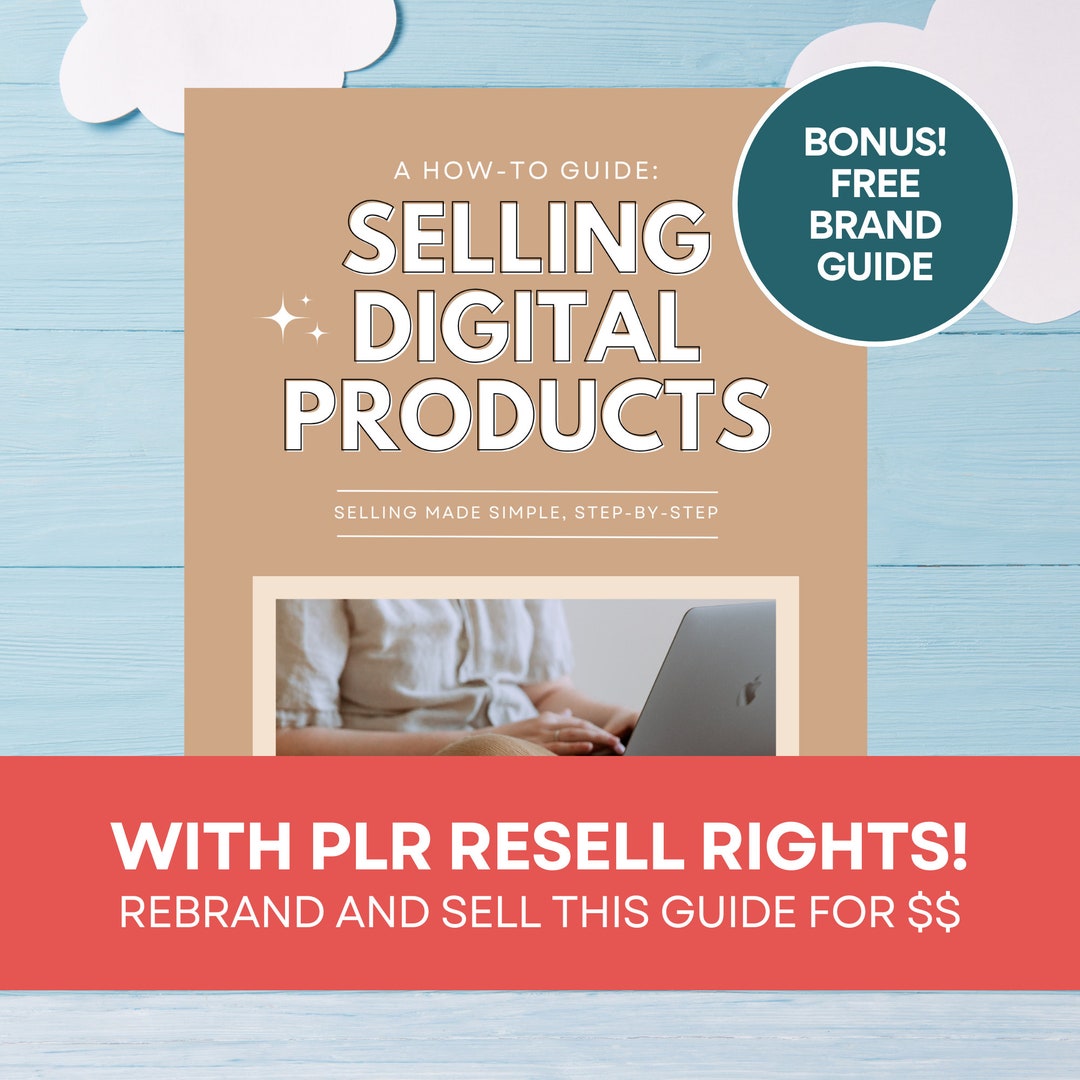 Selling Digital Products Guide With Plr Digital Products Guide For Beginners How To Sell