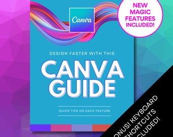 Canva Guide, Canva Guide for Beginners, Canva Toolbar Guide, How to Use Canva, Instant Download ...