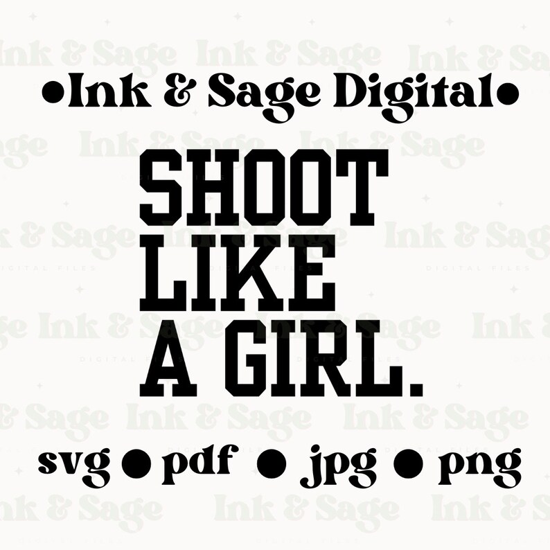 Shoot Like a Girl SVG, Female Athlete, Digital PNG SVG File, Women in ...